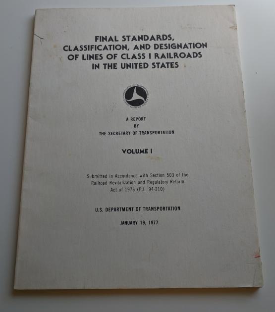 Final Standards, Classification, and Designation Of Lines of Class 1 ...