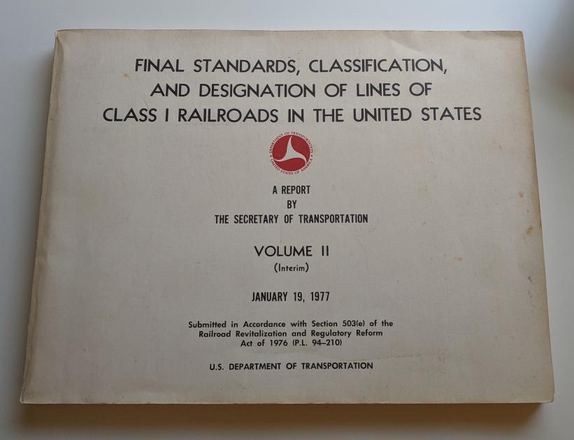 Final Standards, Classification, and Designation Of Lines of Class 1 Railroads in the United ...