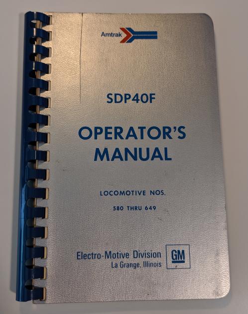 EMD Amtrak SDP40F Operator's Manual Locomotive Nos. 580 thru 649 | The ...